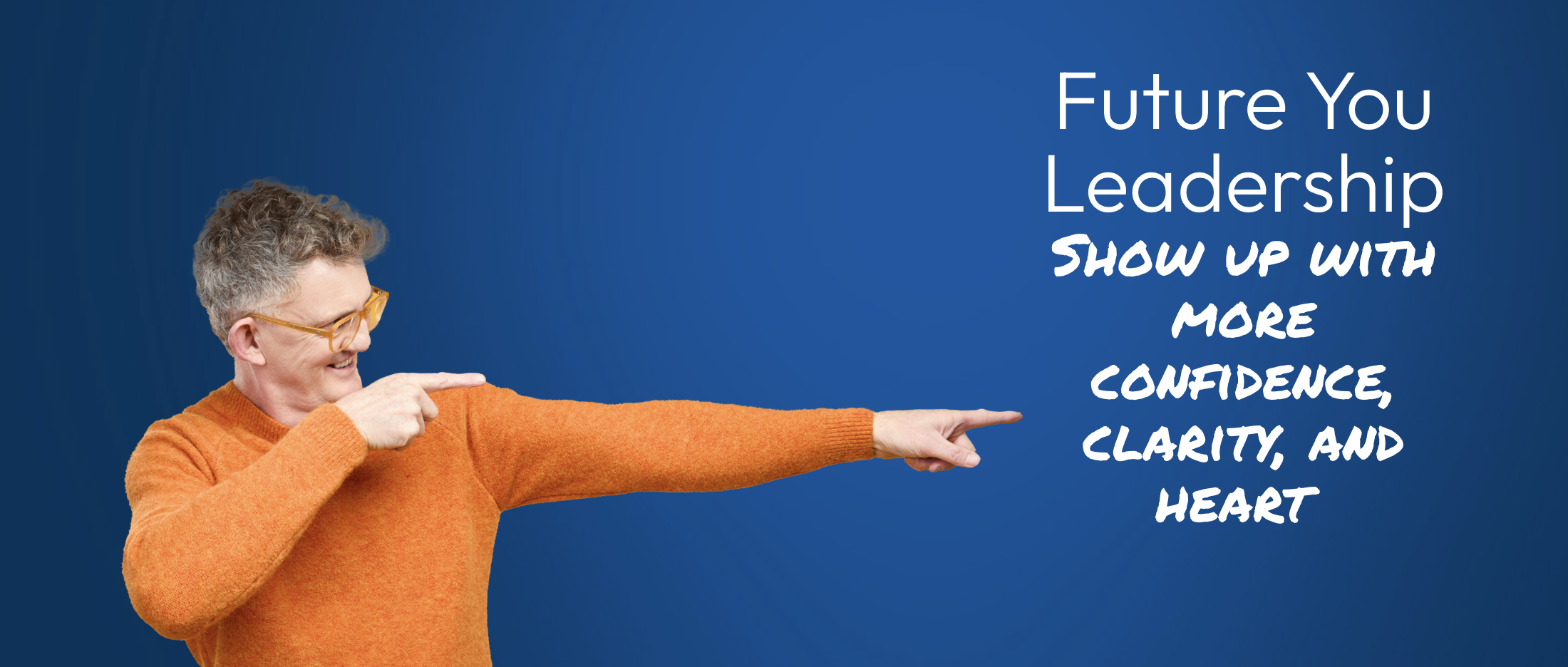 Future You Leadership | Build Presence, Lead Better